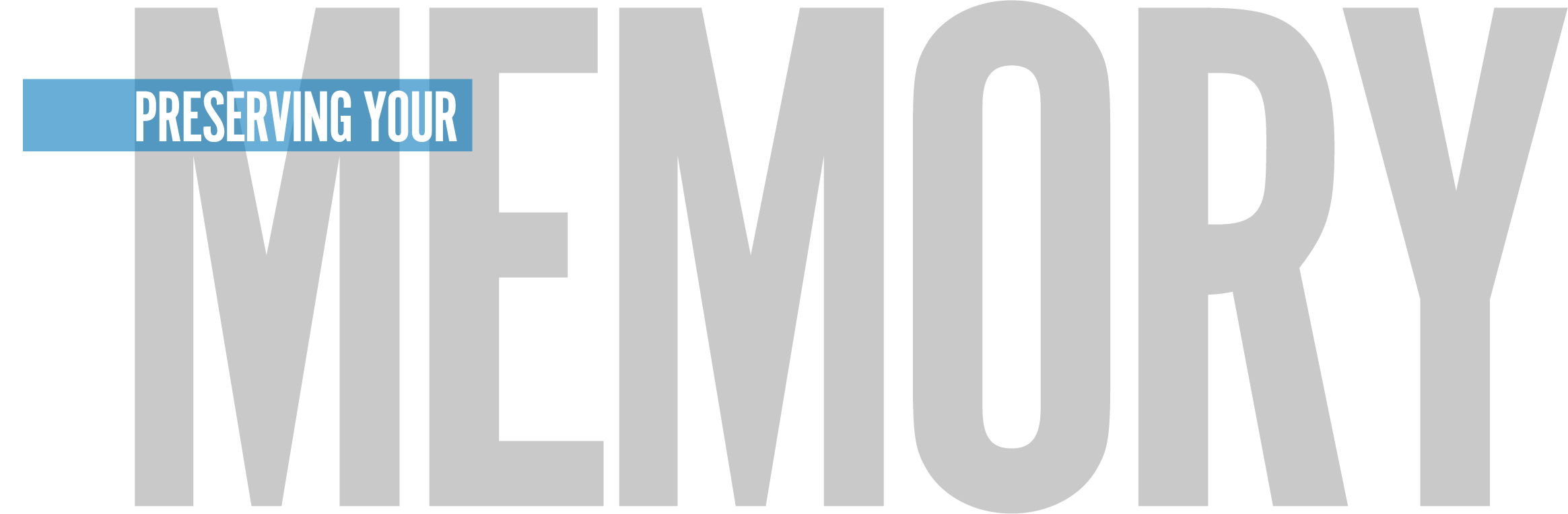 Preserving Your Memory® Magazine Subscription - Fisher Center for ...